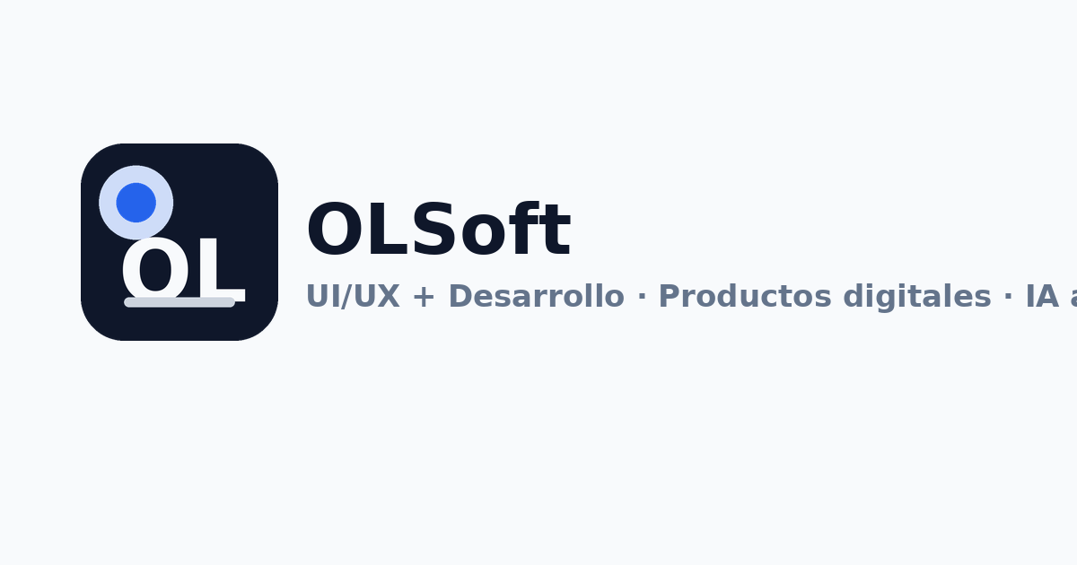 OLSoft — UI/UX & Desarrollo de Productos Digitales